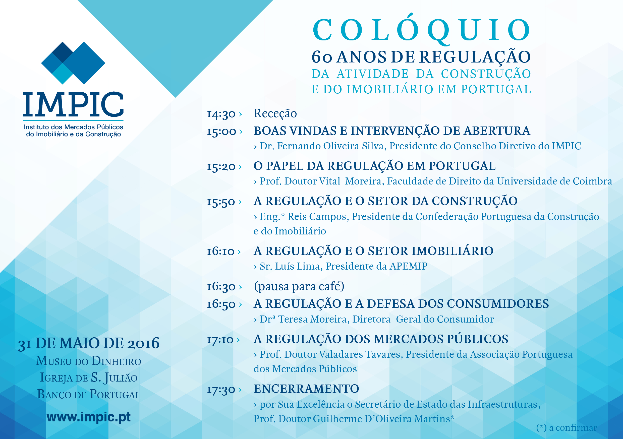 COLÓQUIO COMEMORATIVO - 60 Anos da Regulação da Atividade da Construção ...